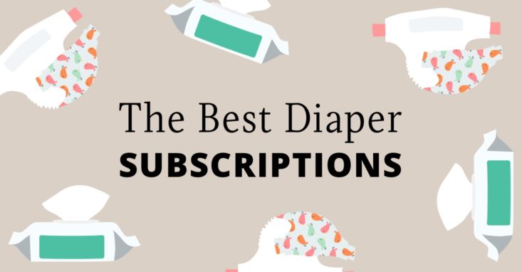 18 Best Diaper Subscriptions | MSA